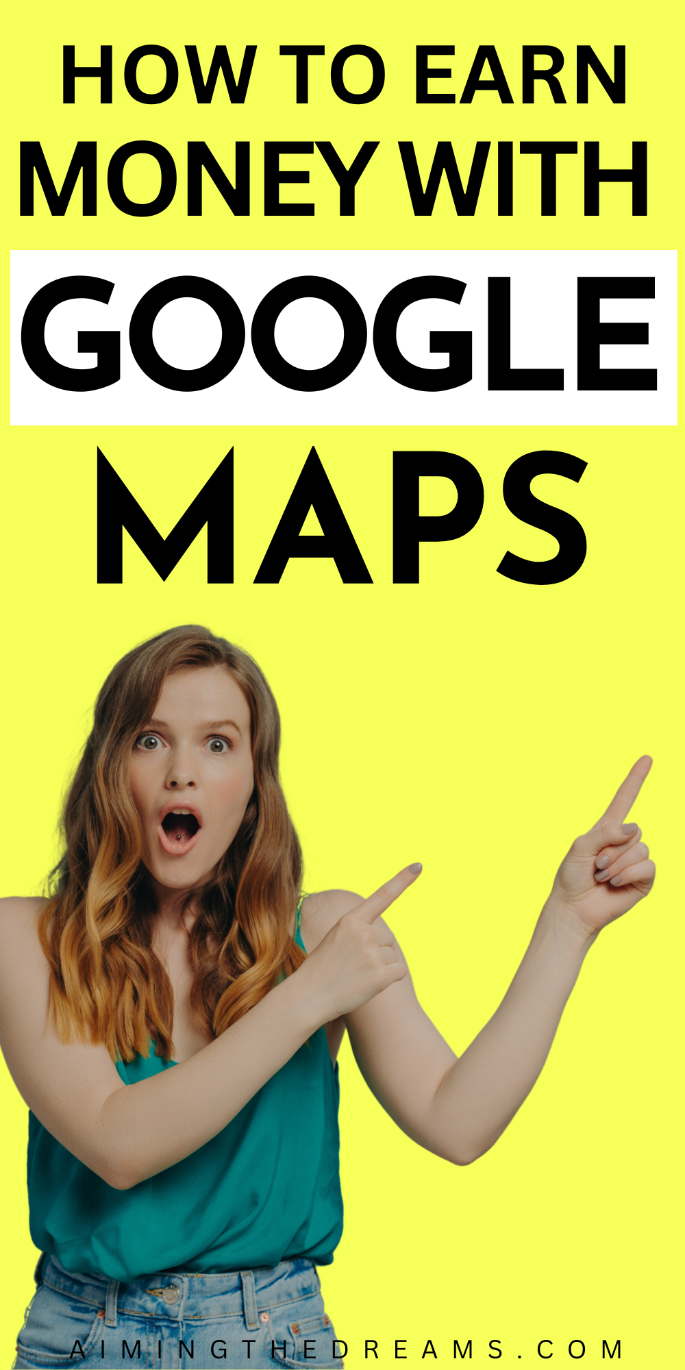 How To Earn Money With Google Maps? A Guide - Aimingthedreams