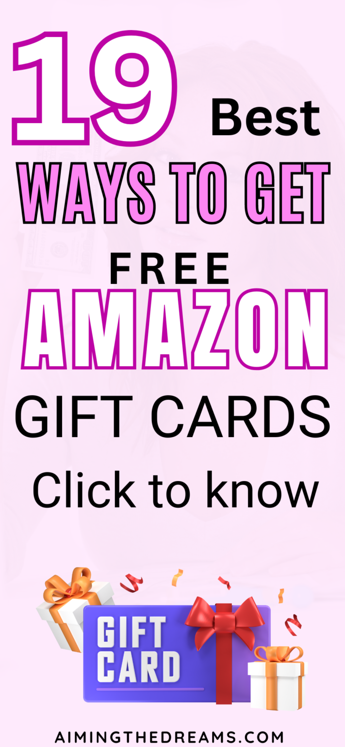 19 Ways To Get Free Amazon Gift Cards - Aimingthedreams